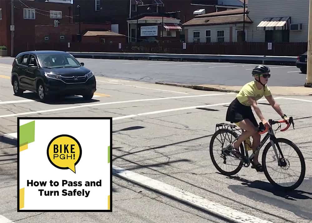 Video: How to Pass and Turn Safely - BikePGH : BikePGH
